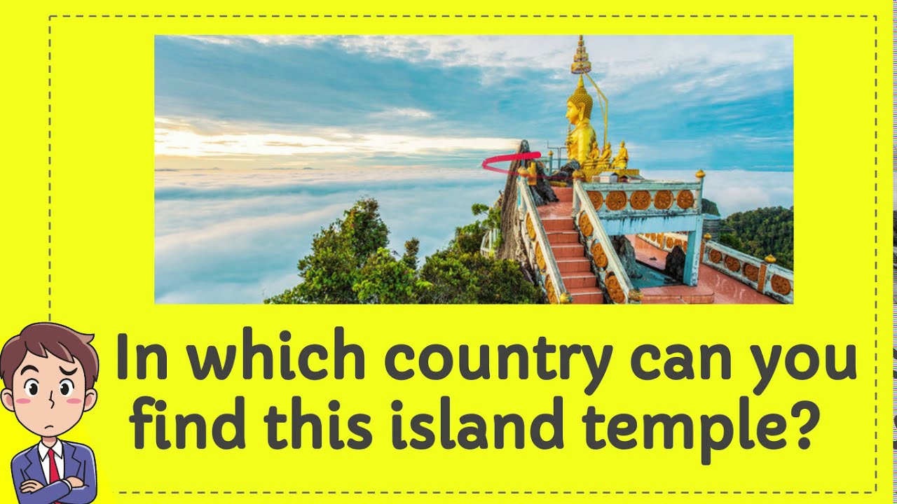 Discover the Location of this Island Temple in which Country – Tourcombined